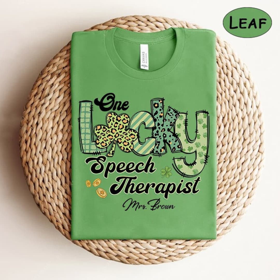 Speech Therapy Shirt, One Lucky Speech Therapist Shirt, St Patrick ...