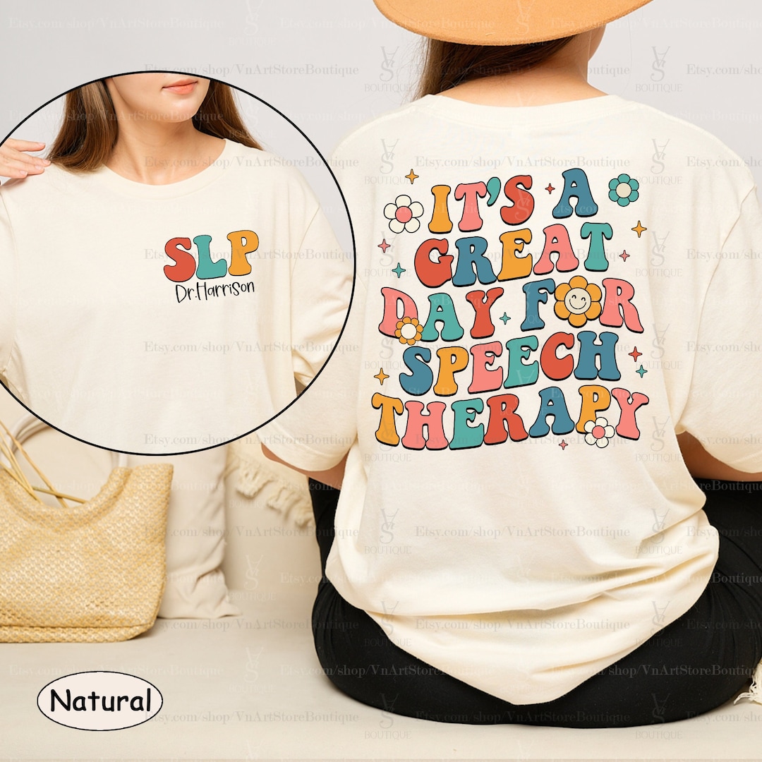 Speech Therapy Shirt, A Great Day for Speech Therapy Shirt, Speech ...