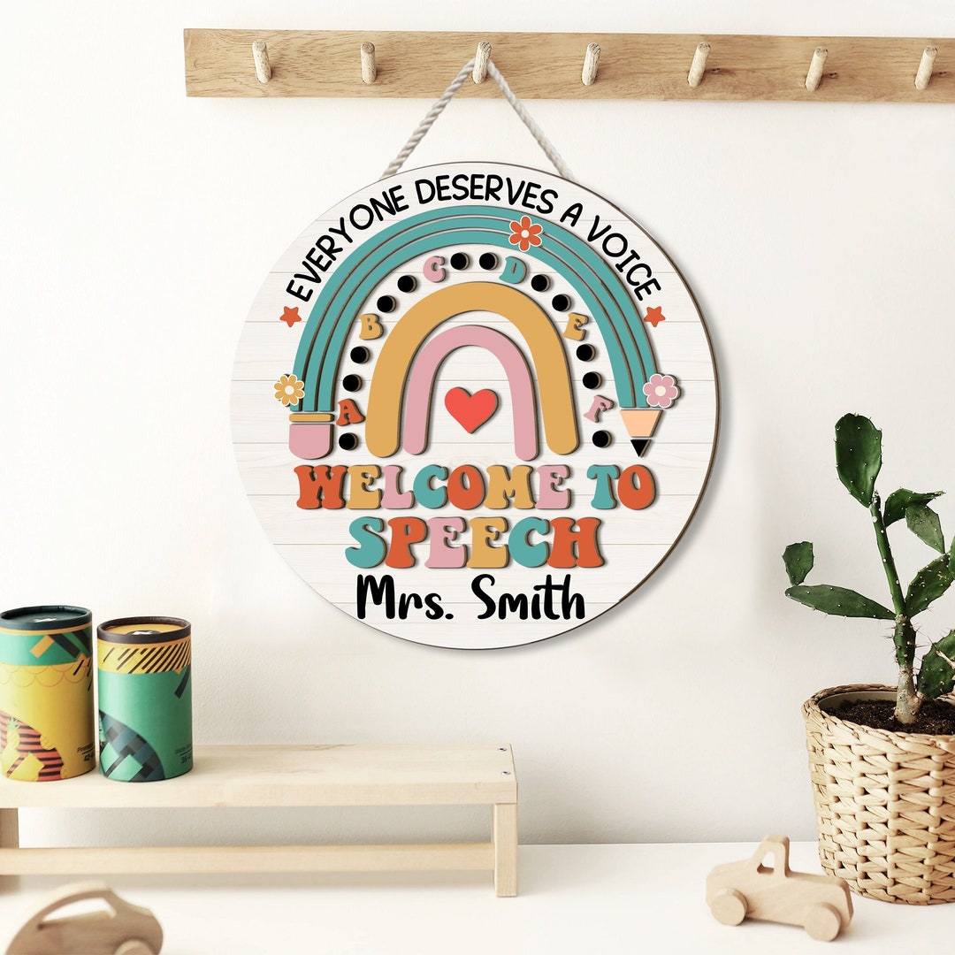 Speech Therapist Door Sign, Everyone Deserves A Voice, Custom Teacher ...