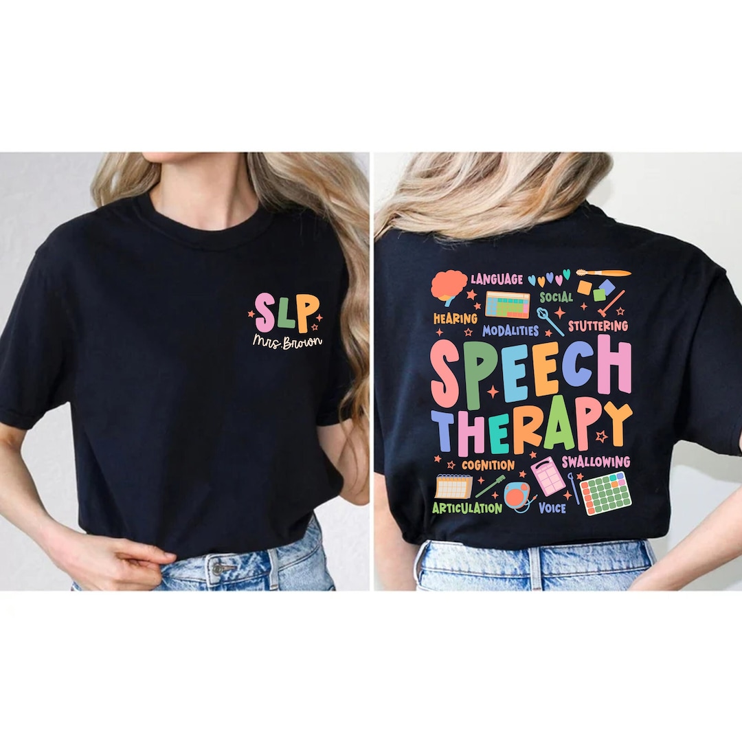 Speech Therapy Shirt, Speech Language Pathology Shirt, SLP Shirt ...