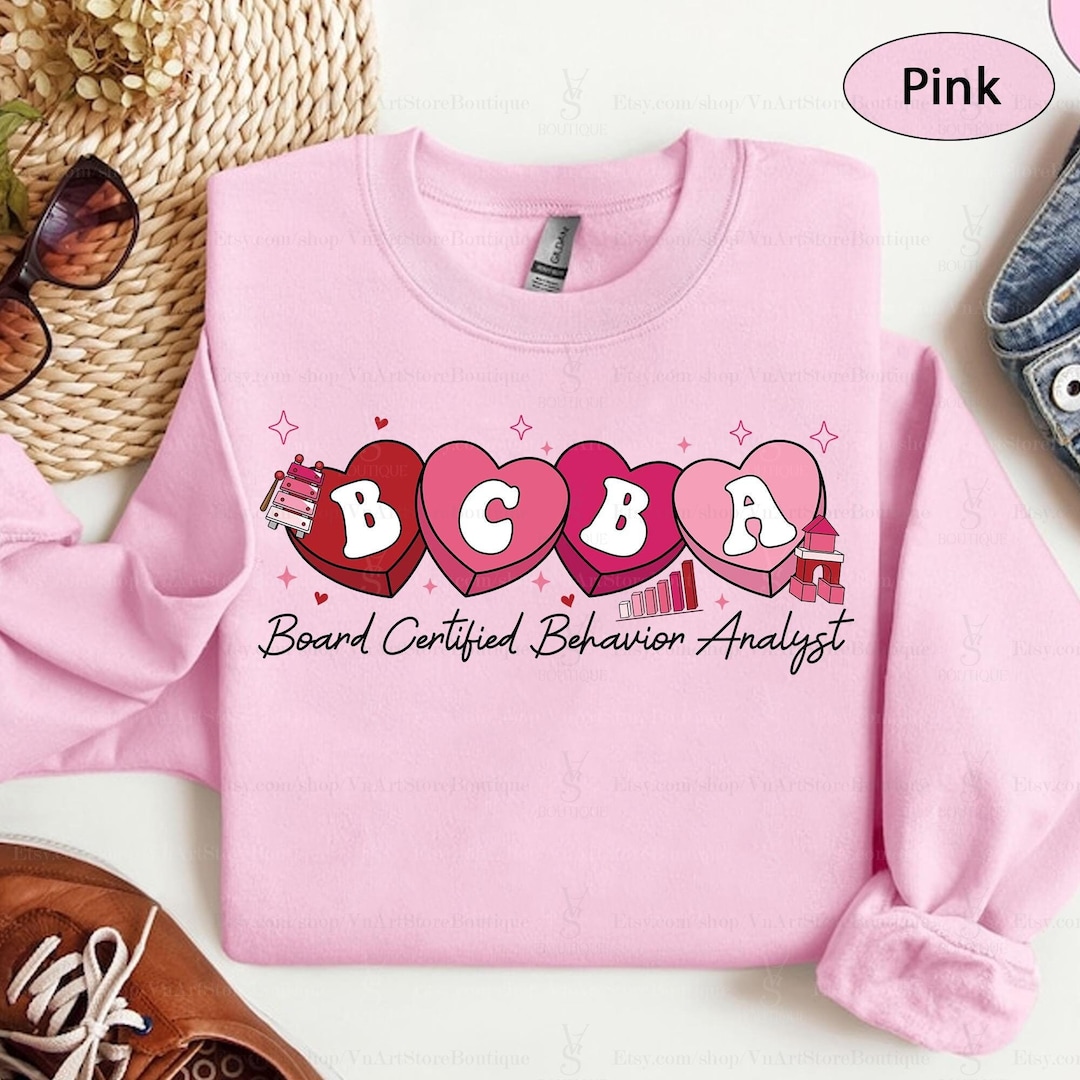 Board Certified Behavior Analyst Shirt, BCBA Valentine Shirt, BCBA Gift ...