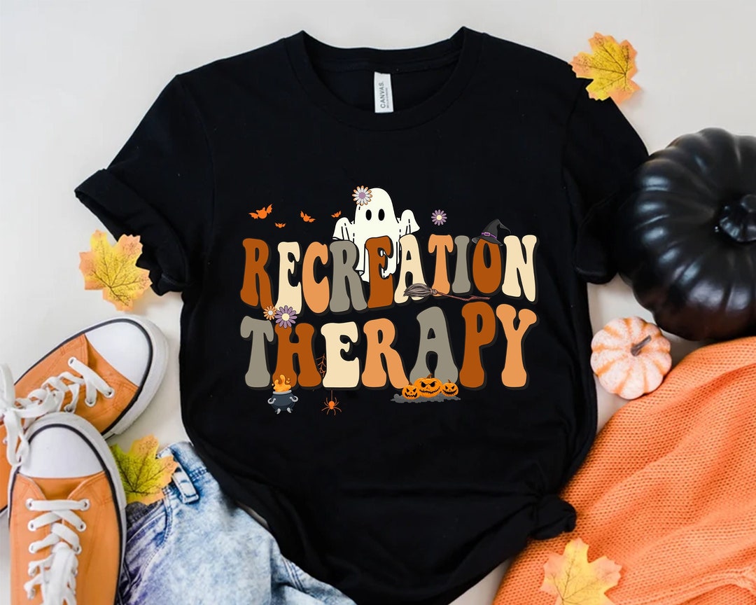 Halloween Recreation Therapy Shirt Recreational Therapy - Etsy