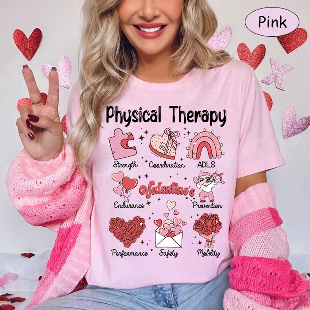 Valentine Physical Therapy Shirt Physical Therapy PT PTA - Etsy