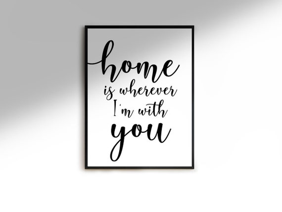 Home is Wherever I'm with You Printable Song Lyrics Wall | Etsy
