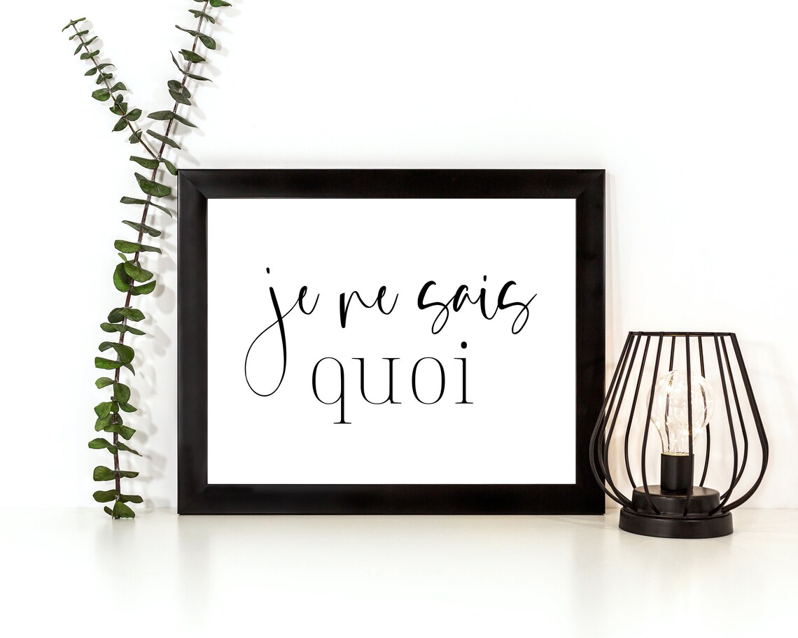 Je Ne Sais Quoi French Printable Art, Typography Art, Instant Download ...