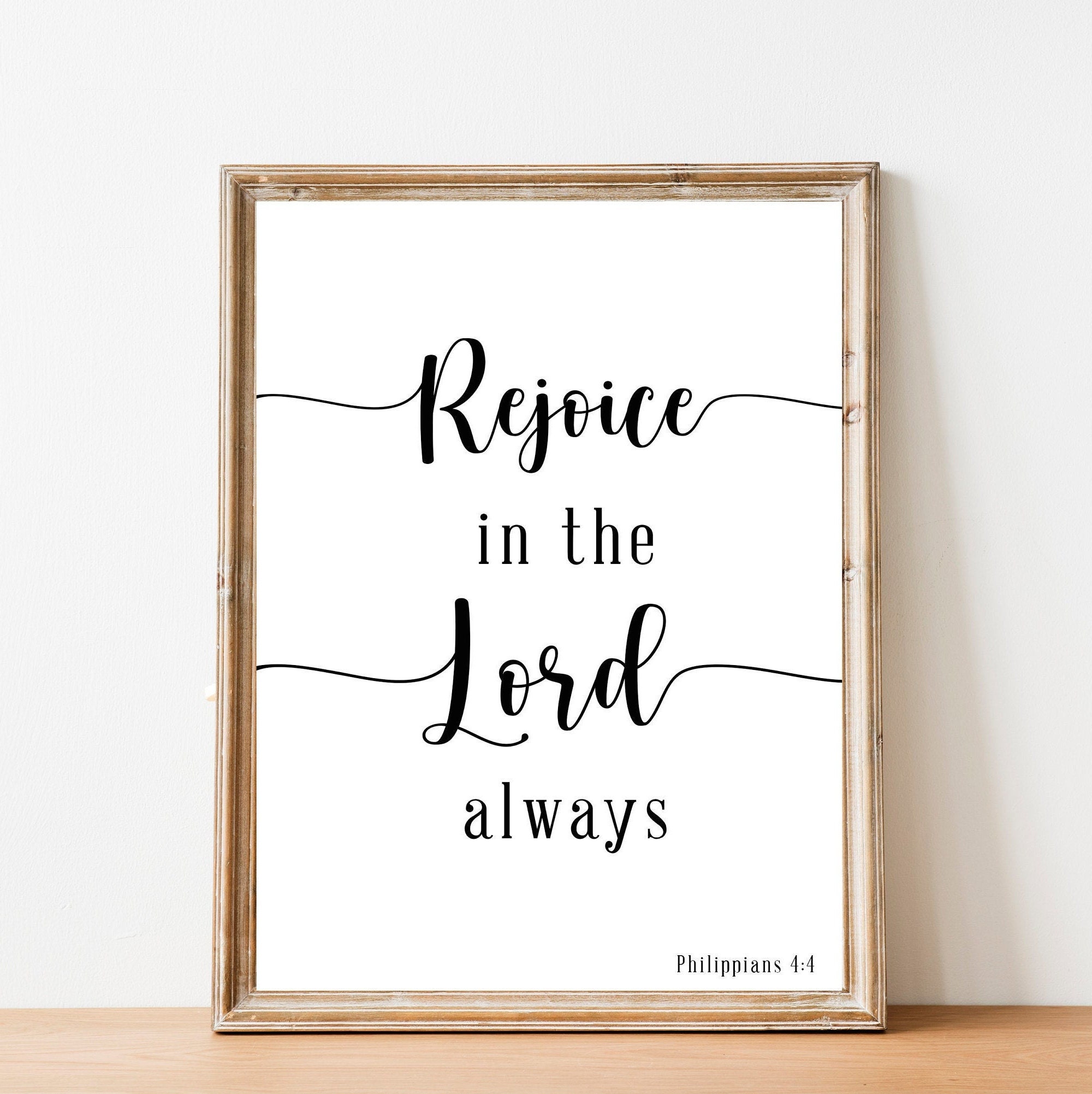 Rejoice in the Lord Always Bible Verse Printable Art, Jesus Typography ...