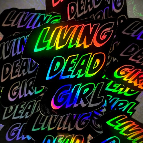 Holographic Sticker Living Dead Girl - Etsy