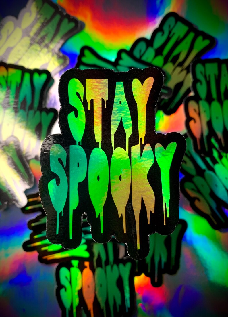 Holographic Sticker Stay Spooky 2.37x3 - Etsy