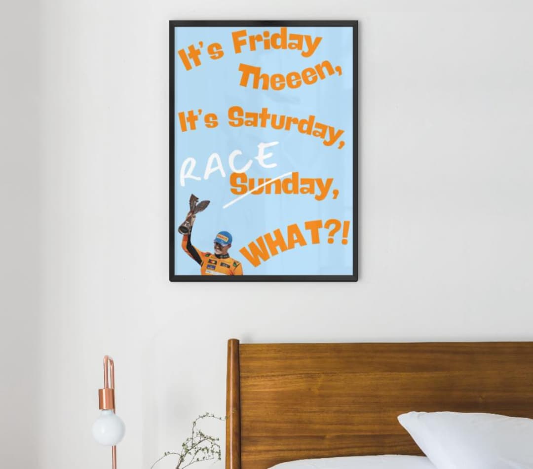 Lando Norris Mclaren Racing Formula 1 Print | It's Friday Then, It's ...