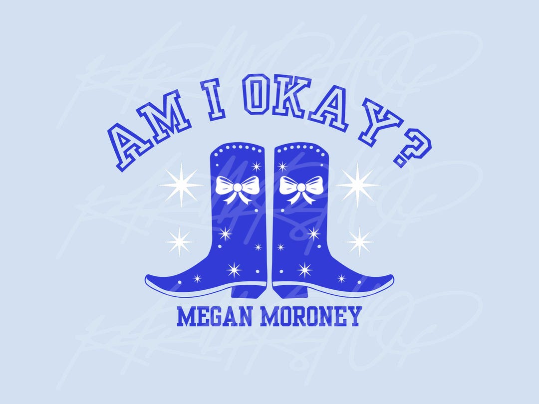 Am I Okay PNG, Megan Moroney, Emo Cowgirl Png, Megan Moroney Merch ...