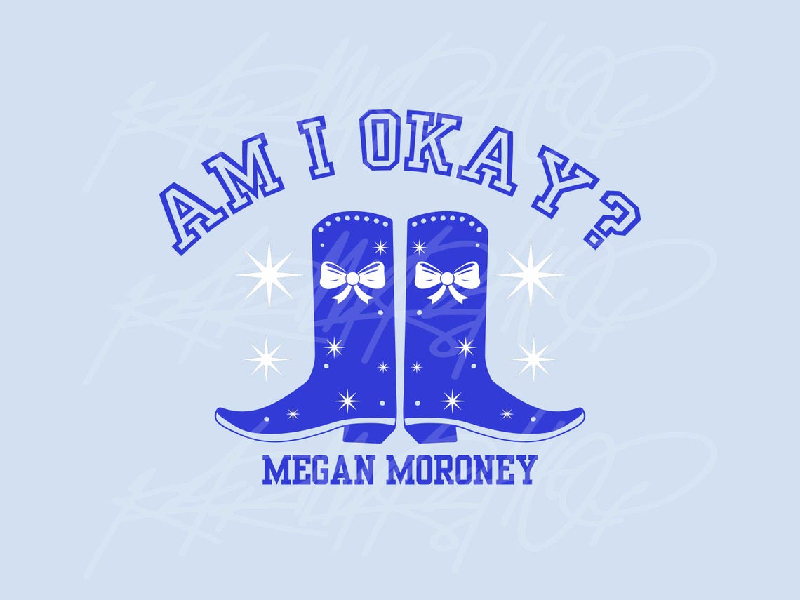 Am I Okay PNG, Megan Moroney, Emo Cowgirl Png, Megan Moroney Merch ...