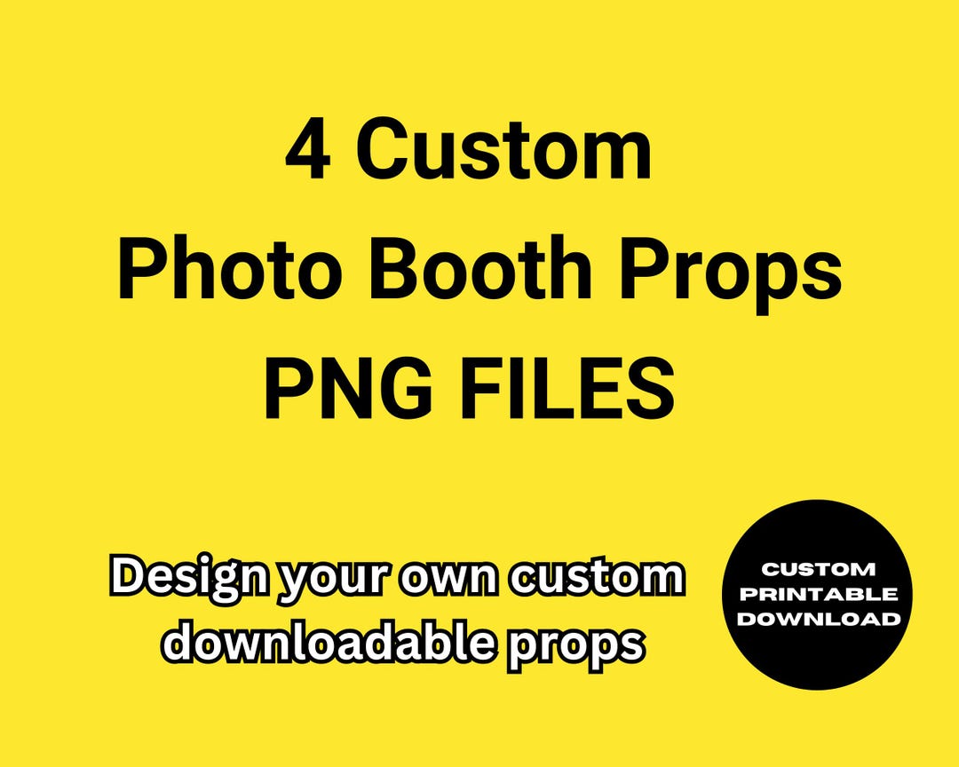 4 Custom Downloadable Photo Booth Props PNG Files|custom Photo Props ...