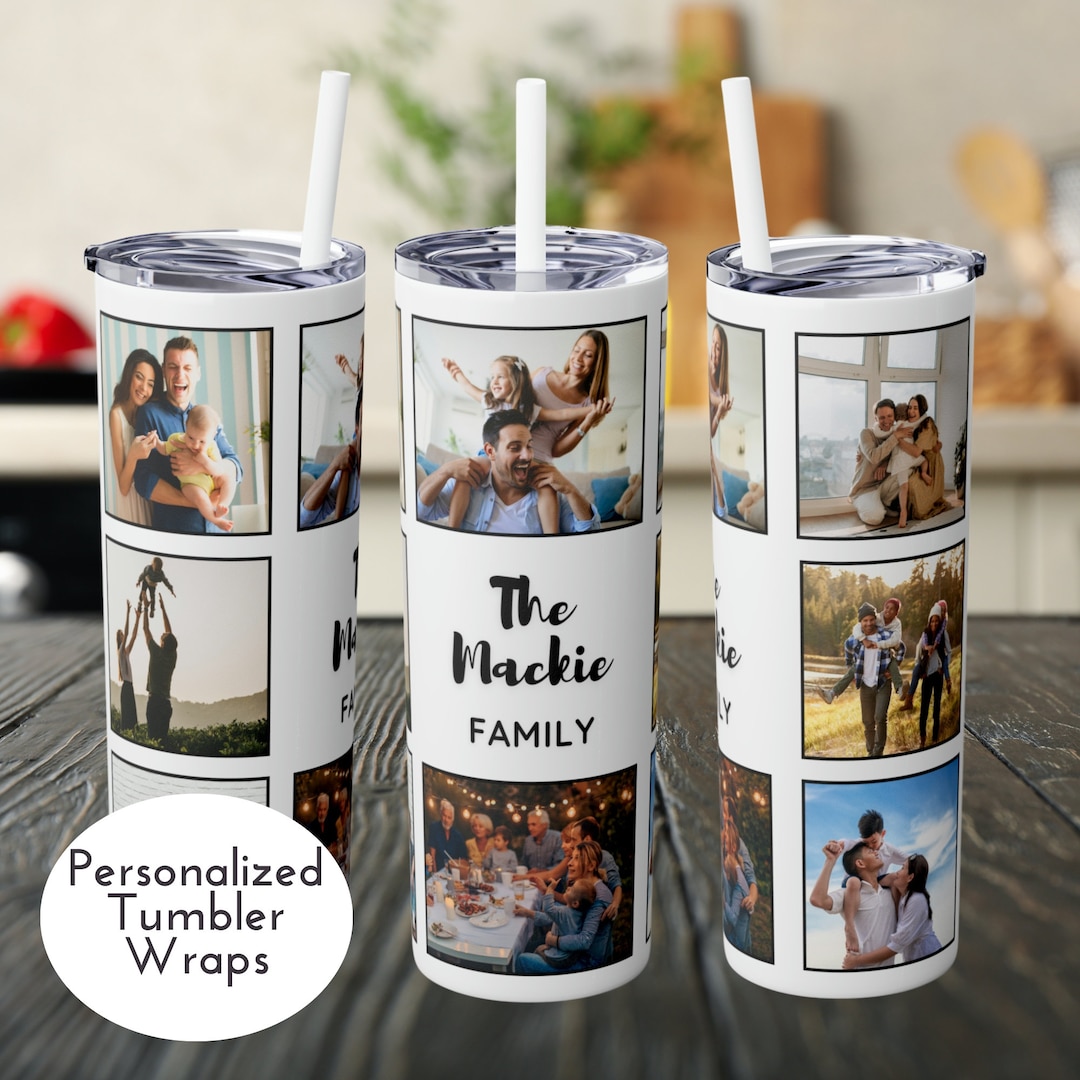 Picture Tumbler Wrap, Custom Photo Tumbler, Family Tumbler Wrap ...