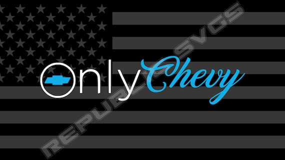 Only Chevy SVG - Etsy