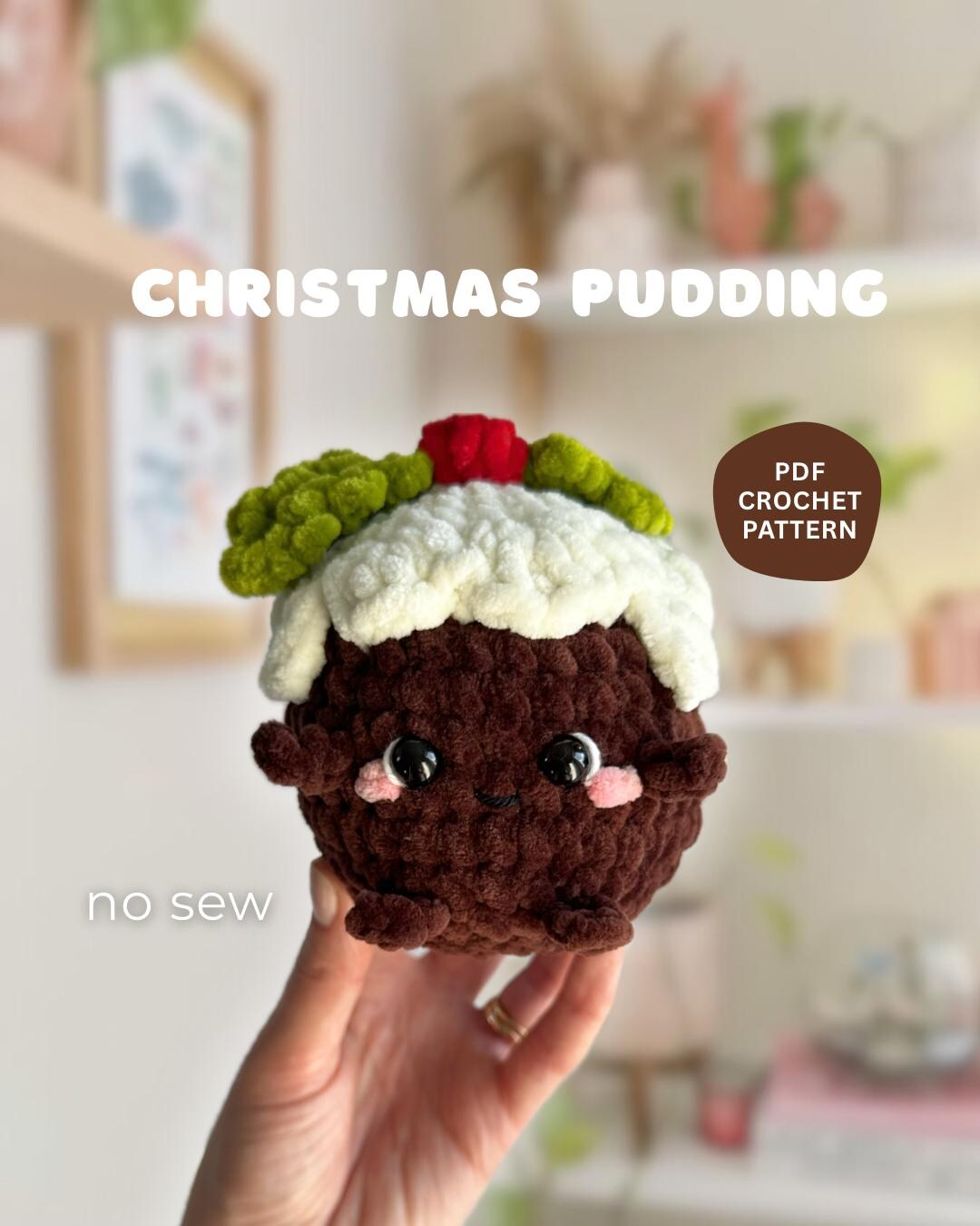 Christmas Pudding Crochet Pattern, NO SEW, Christmas Crochet Ornament ...