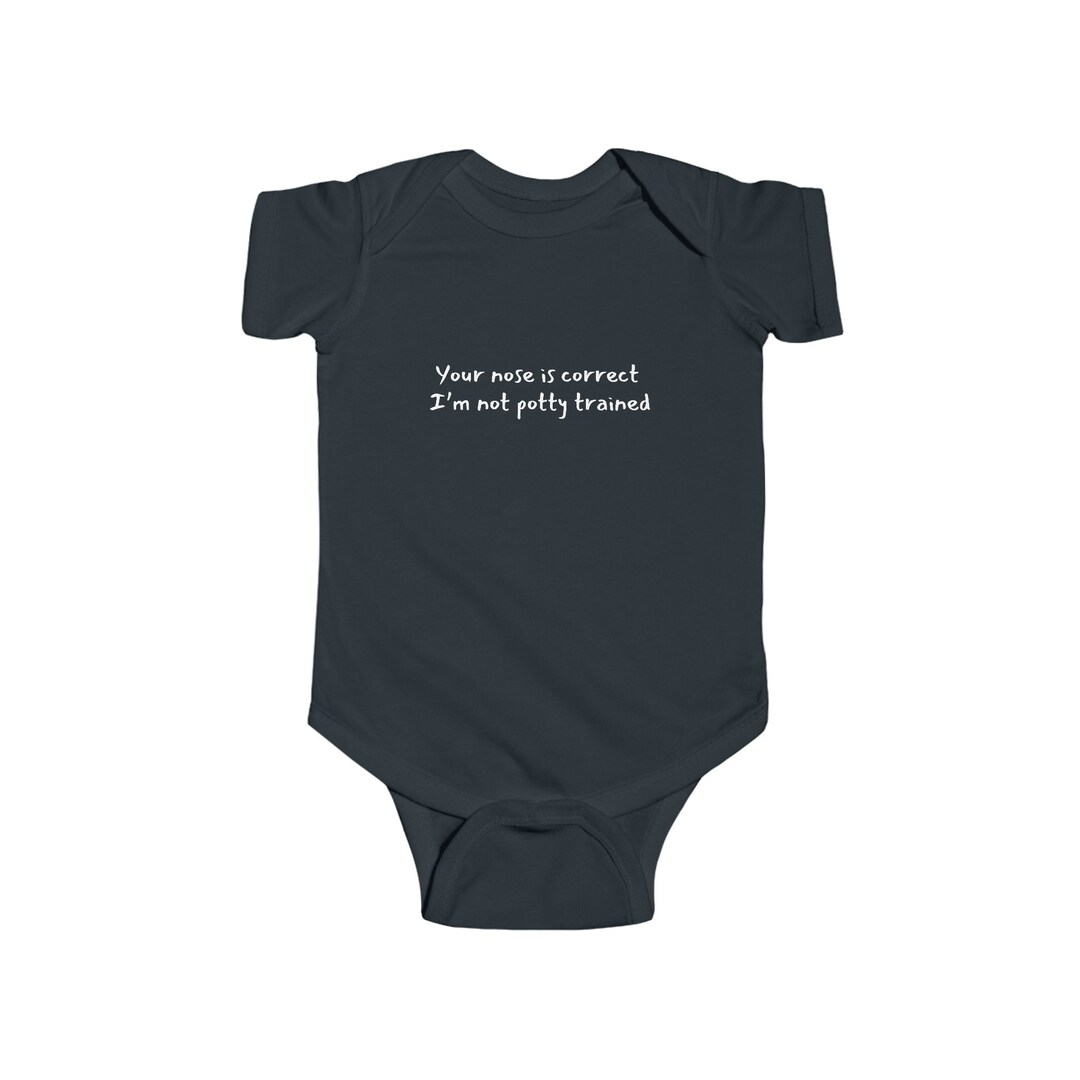 Not Potty Trained Funny Bodysuit Cute Onesie Infant Fine Jersey ...