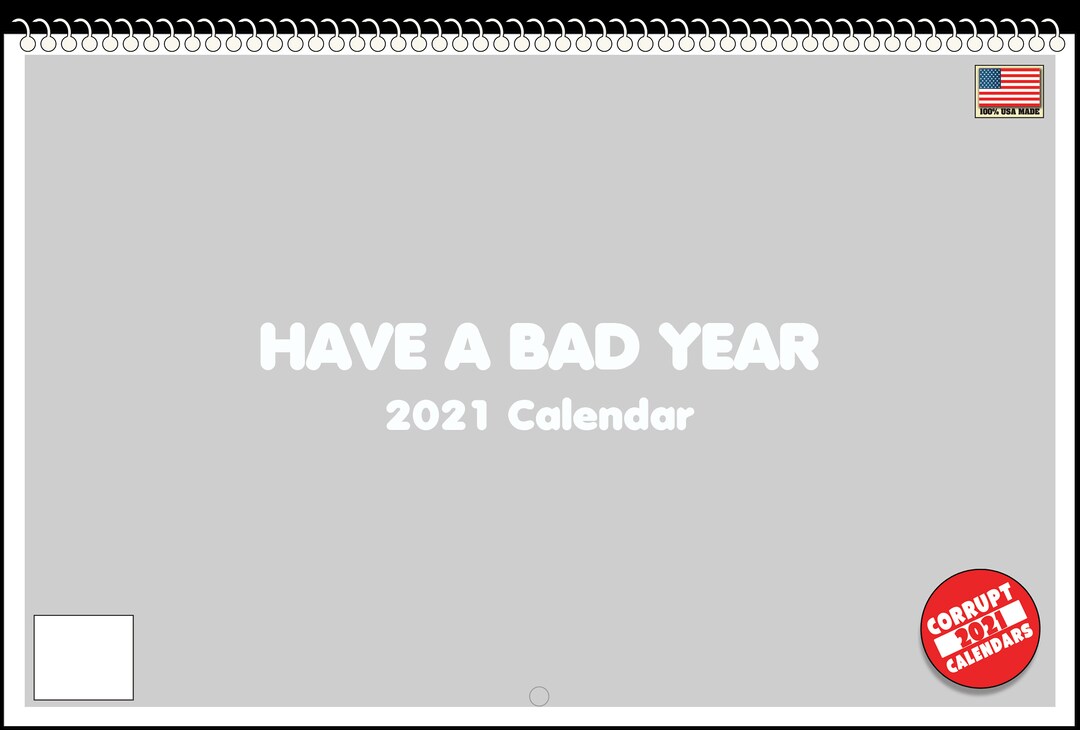 Adult Calendar - Have a Bad Year - 2021 Calendar - Etsy