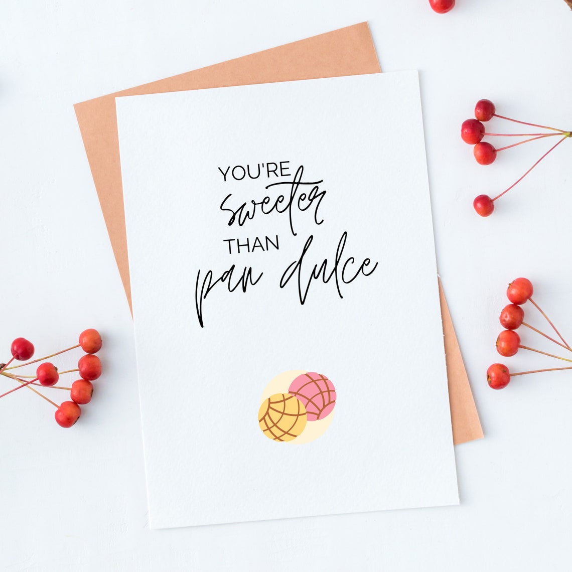 You're Sweeter Than Pan Dulce Love Card PRINTABLE | Etsy