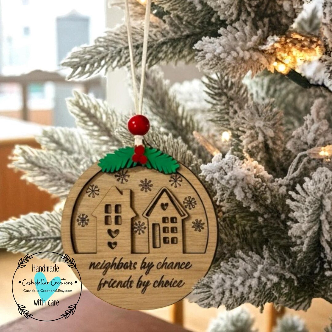 Laser Cut Neighbor Ornament | Wooden Christmas Ornament Gift ...