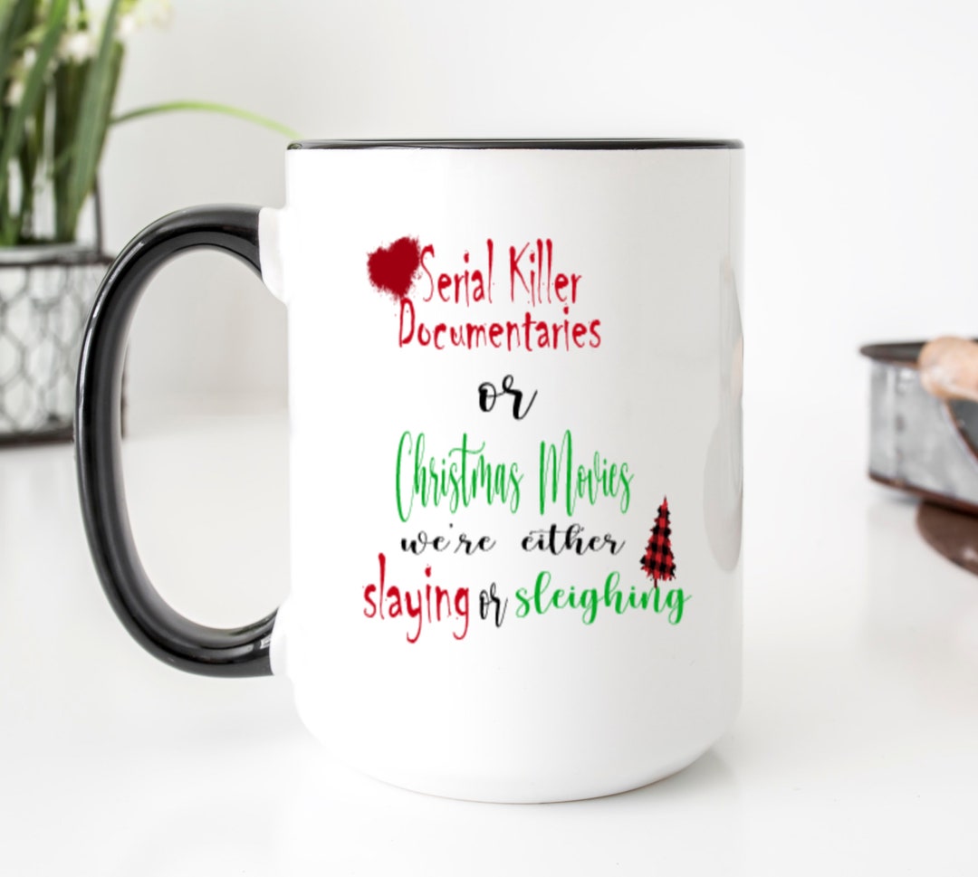 Serial Killer Documentaries or Christmas Movies Gift Slaying - Etsy