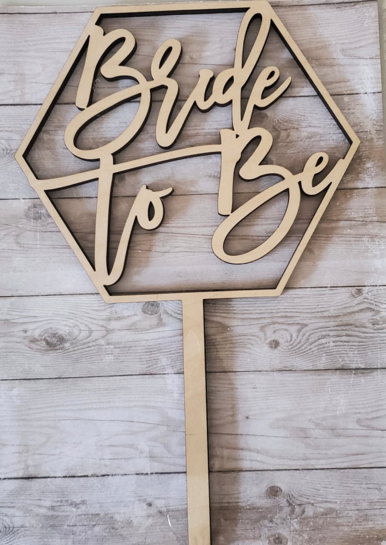 Bride to Be SVG/ Bride to Be Cake Topper SVG/ Bridal Shower SVG ...