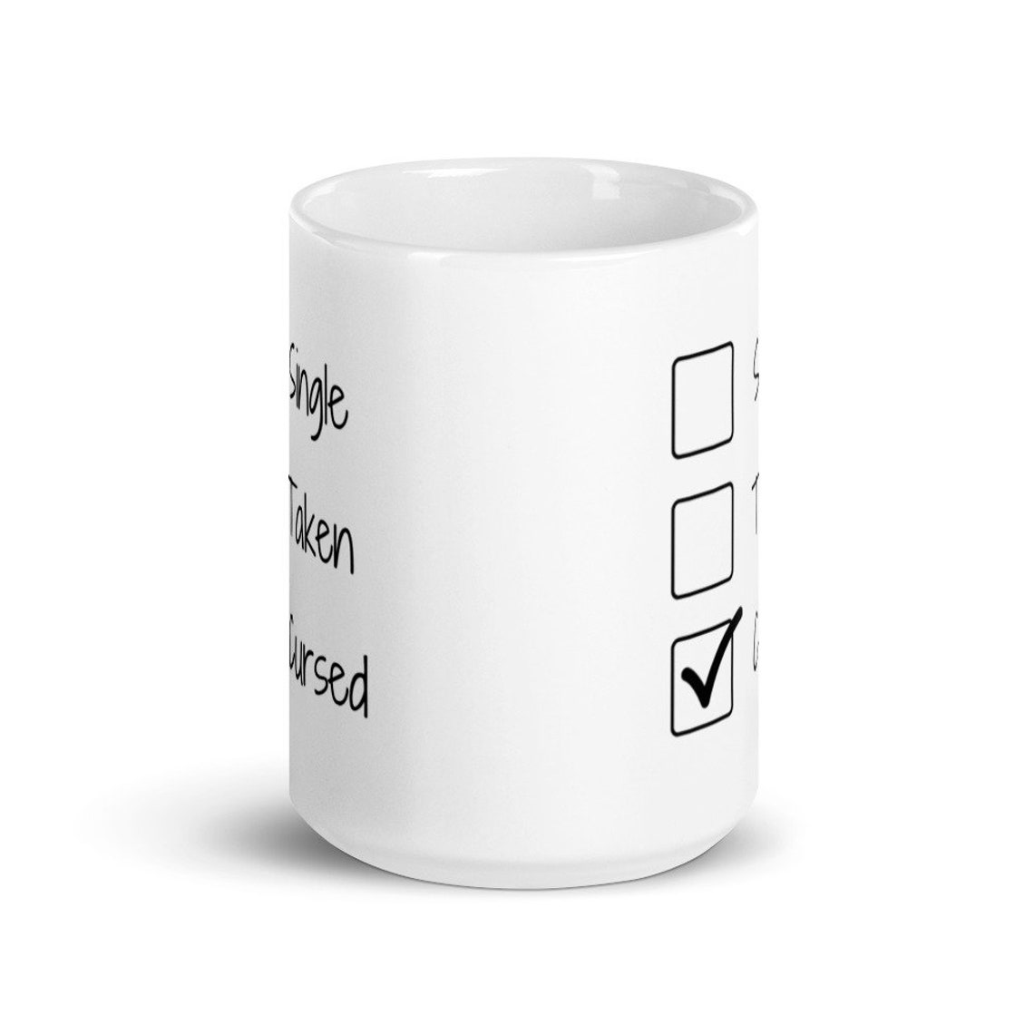 Single Taken Cursed Coffee Mug Funny Gift for Friend - Etsy