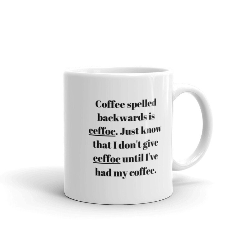 Coffee Spelled Backwards Funny Coffee Humor Funny Mug Funny - Etsy