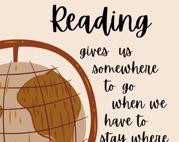 Printable Reading Poster for Classroom or Homeschool, "reading Gives Us ...