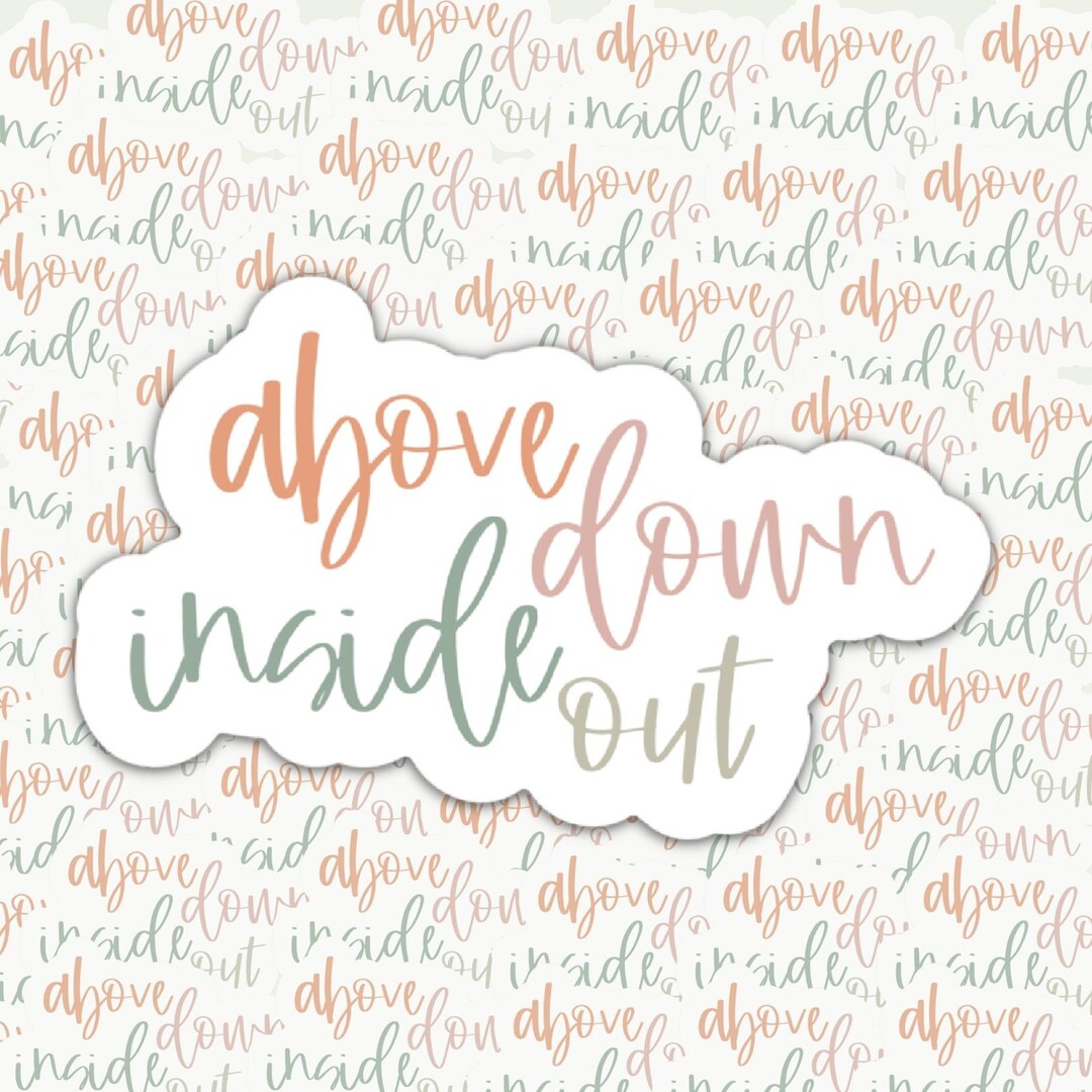 Above Down Inside Out Sticker - Etsy