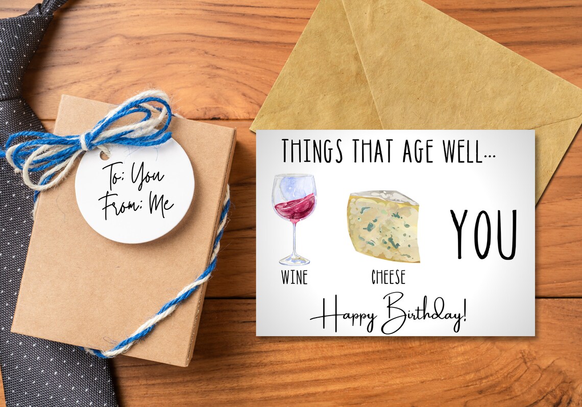 Printable Birthday Card Things That Age Well Card Wine Cheese - Etsy