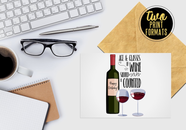 Printable Birthday Card, Age & Glasses of Wine Should Never Be Counted ...
