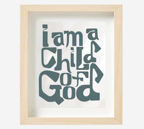I Am a Child of God Hand-drawn Art Print - Etsy