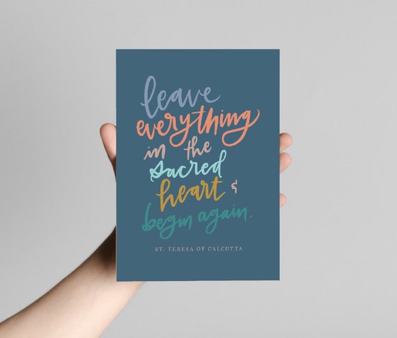 Leave Everything in the Sacred Heart and Begin Again St. - Etsy