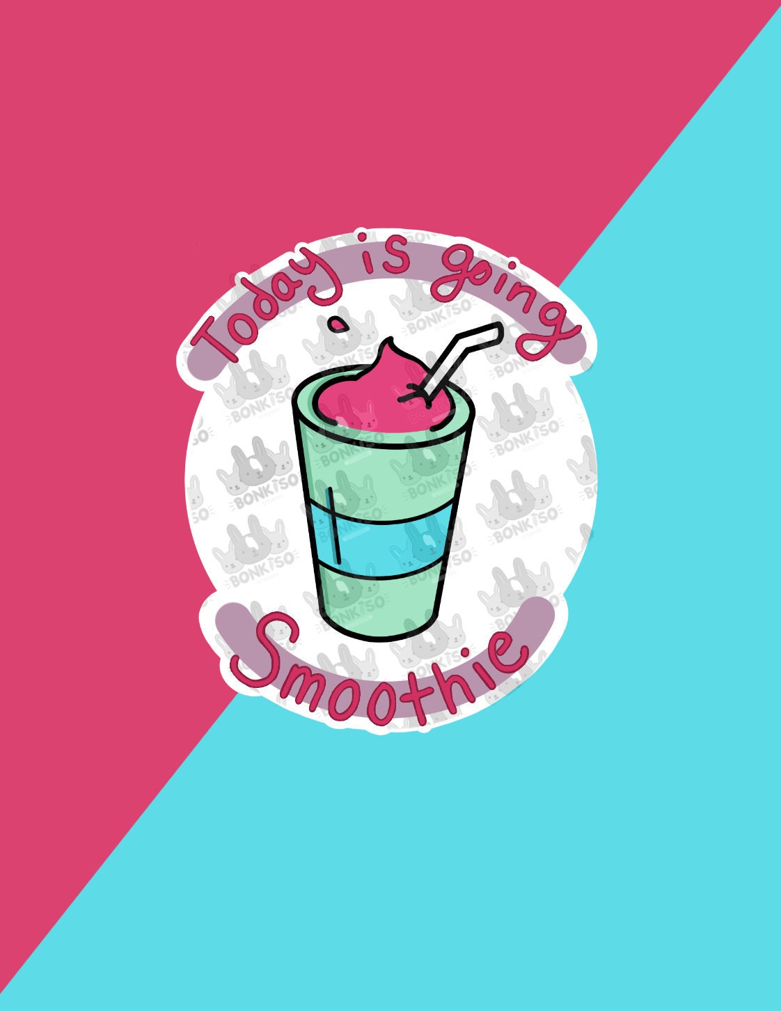 Today is Going Smoothie Sticker, Pun Sticker, Healthly Sticker, Foodie ...