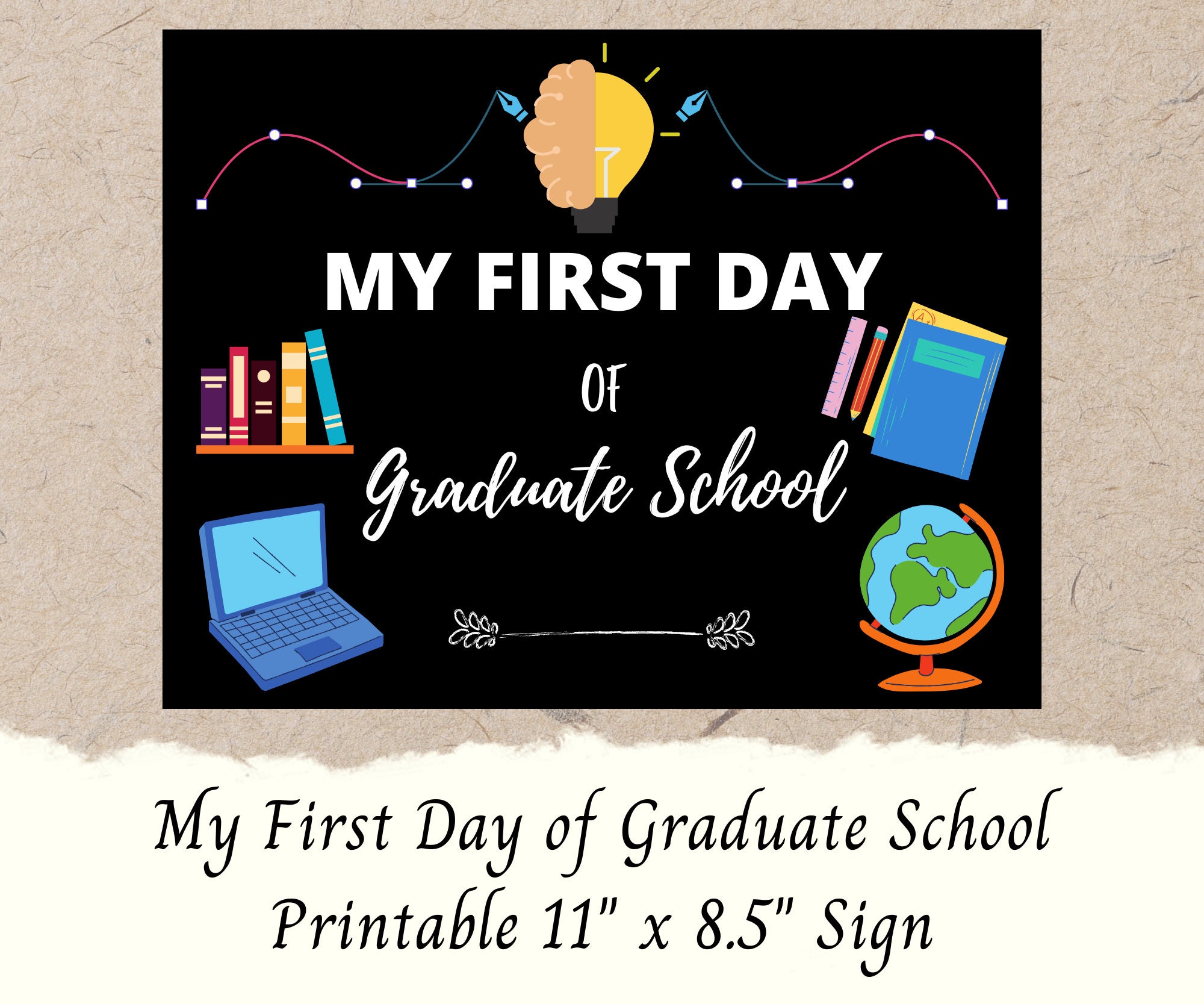 Printable My First Day of Graduate School Sign | DIY Printable First ...