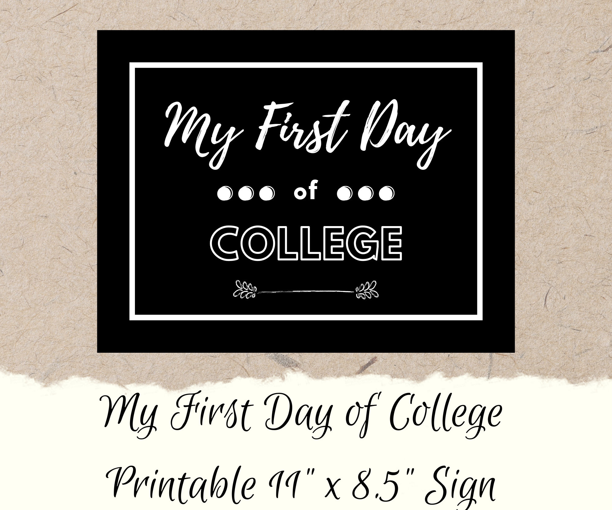 Printable My First Day of College Sign DIY Printable First Day of ...