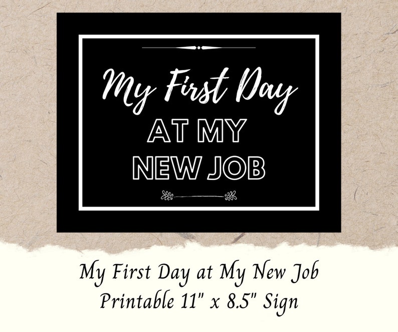 Printable My First Day at My New Job | DIY Printable First Day of Work ...