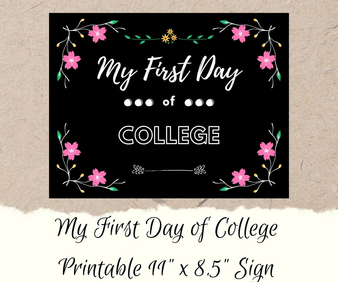 Printable My First Day of College Sign | DIY Printable First Day of ...