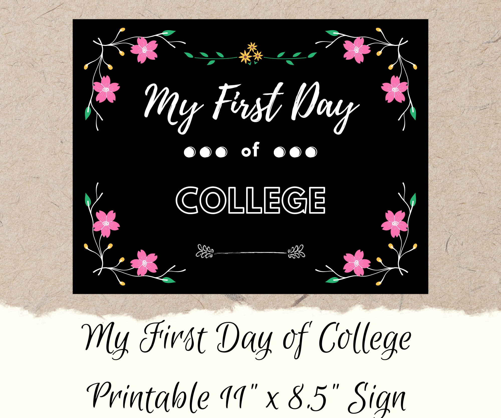 Printable My First Day of College Sign | DIY Printable First Day of ...