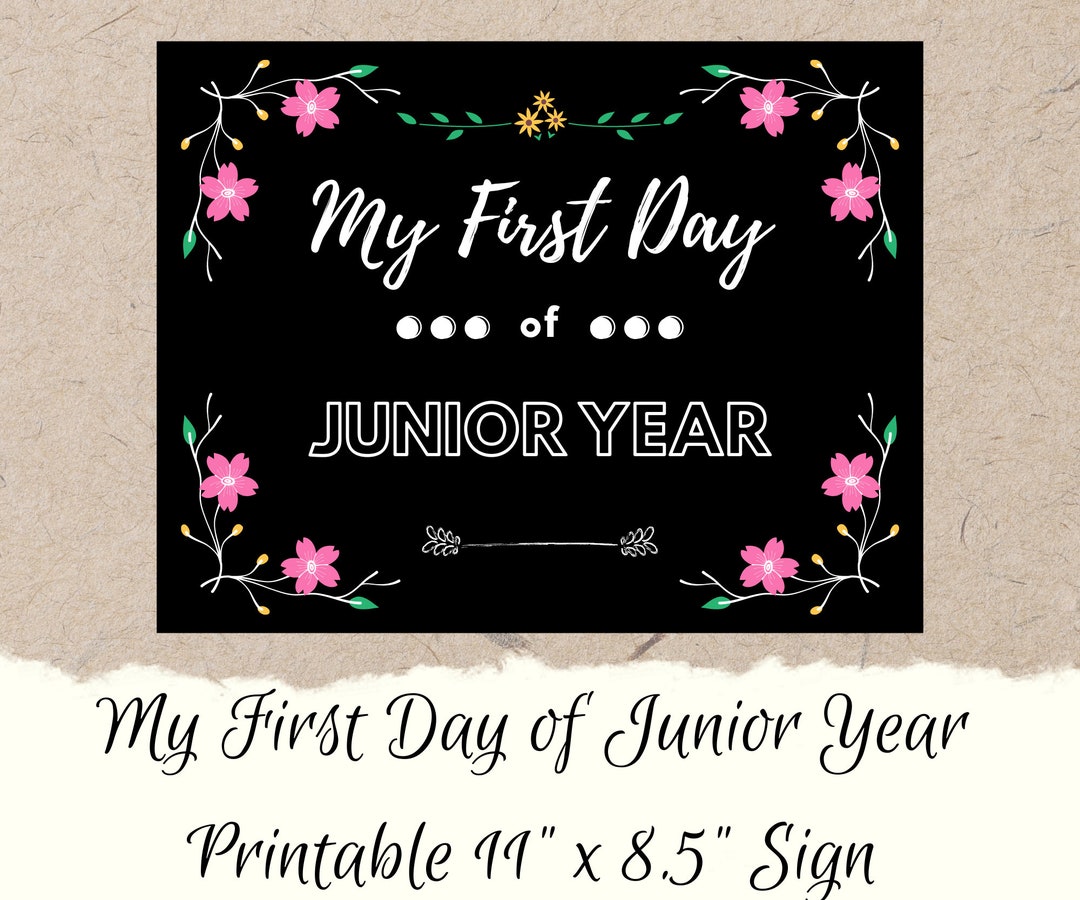 Printable My First Day of Junior Year Sign DIY Printable First Day of ...