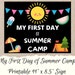 Printable My First Day of Summer Camp Sign DIY Printable First Day of ...