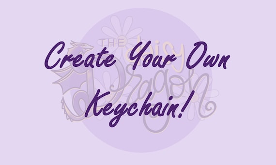 Create Your Own Keychain - Etsy