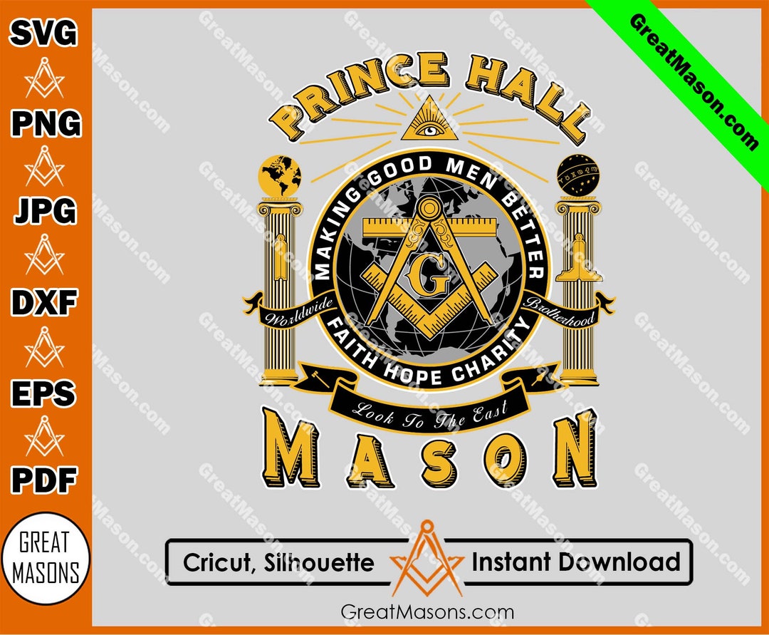 Prince Hall Mason Making Good Men Better Worlwide Brotherhood Look to ...