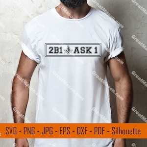 Freemason 2B1ASK1 Masonic Digital File - Great Masons Design *SVG, Png ...