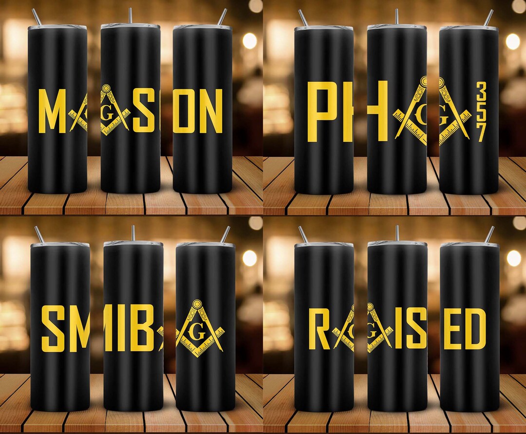 Mason PHA 357 Raise SMIB so Mote It Be Masonic 20oz 30oz Skinny Tumbler ...