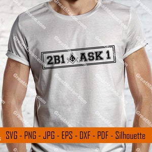 Freemason 2B1ASK1 Masonic Digital File - Great Masons Design *SVG, Png ...