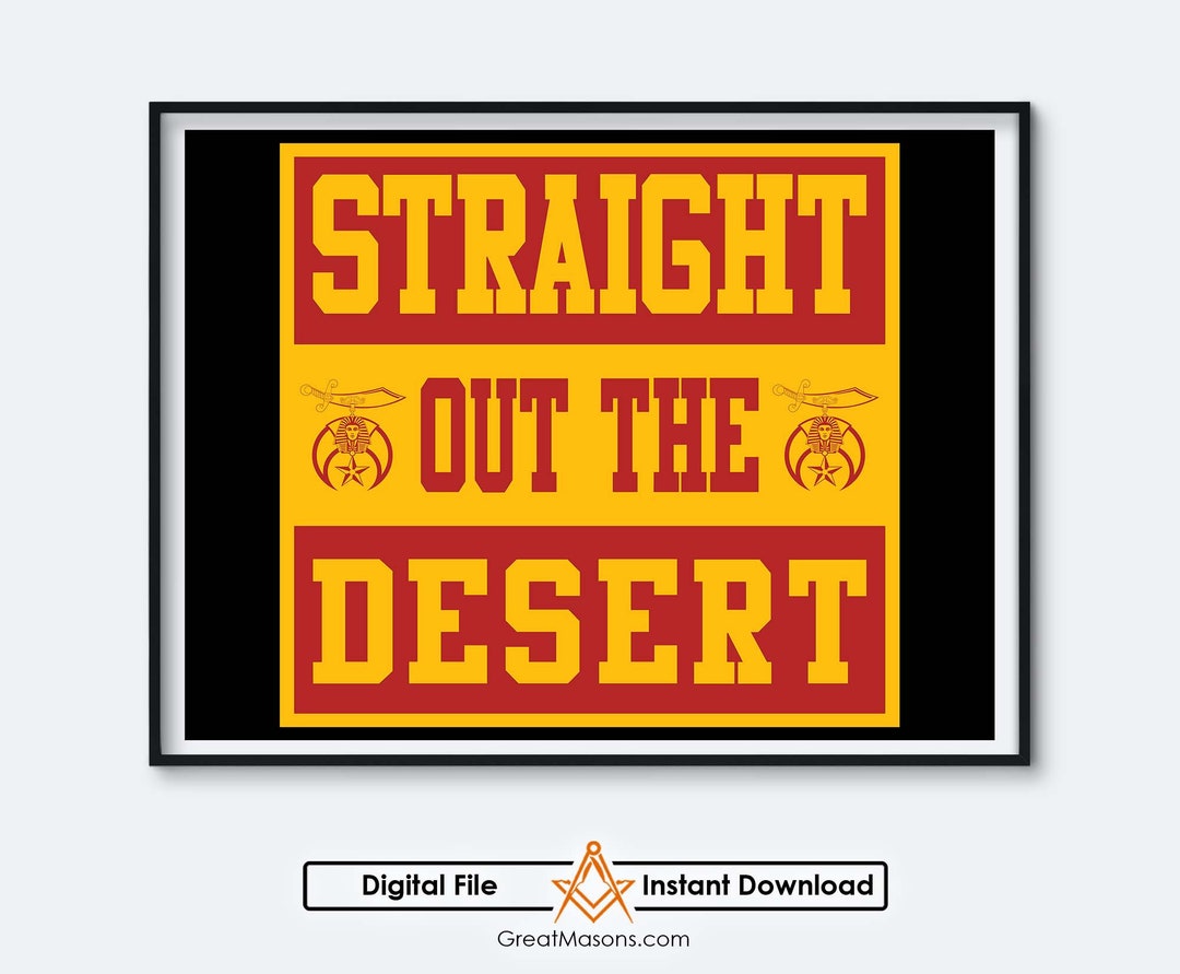 Shriner Straight Out the Desert Nobles Mystic Shrine Scimitar Crescent ...