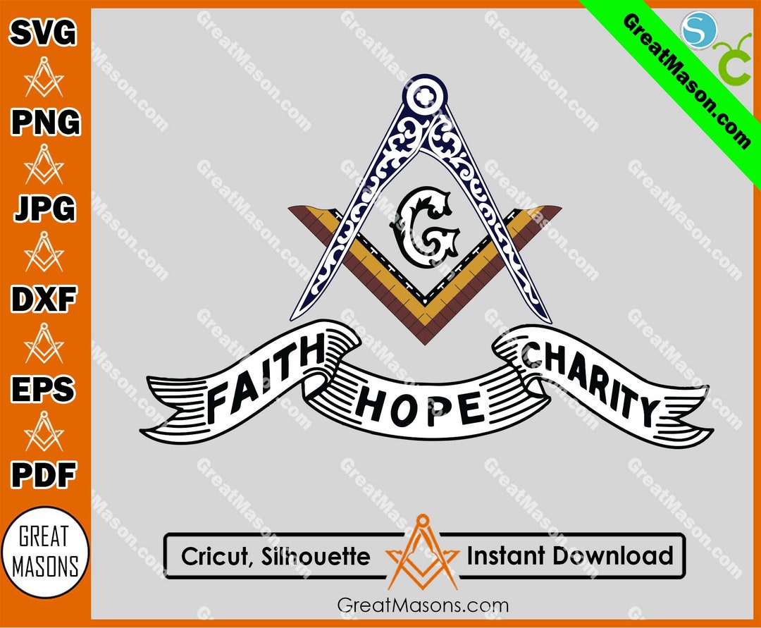 Freemasons Symbol Faith Hope Charity SVG File - Great Masons Design ...