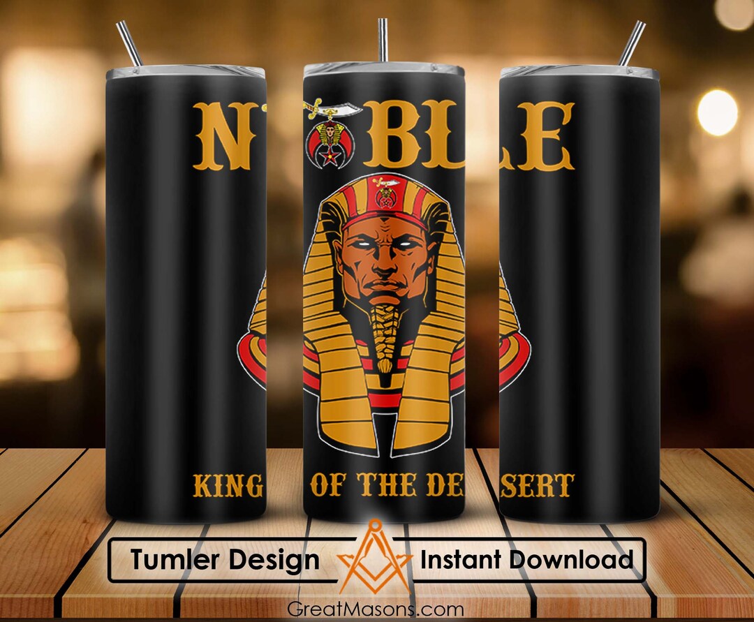 Noble Mystic Shrine Pharaoh King of the Desert AEAONMS 20oz 30oz Skinny ...