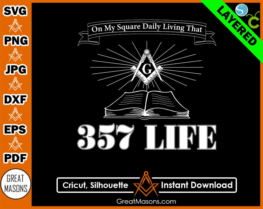 Mason on My Square Daily Living That 357 Life - Great Masons *SVG, Png ...